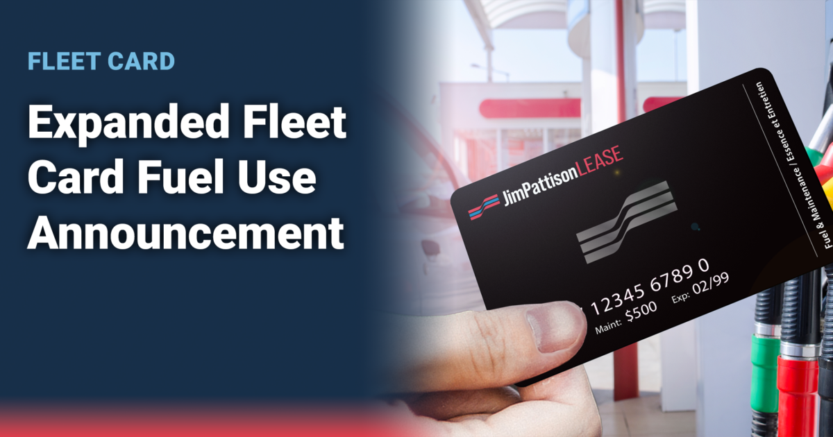 Expanded Fleet Card Fuel Use Announcement - Jim Pattison Lease